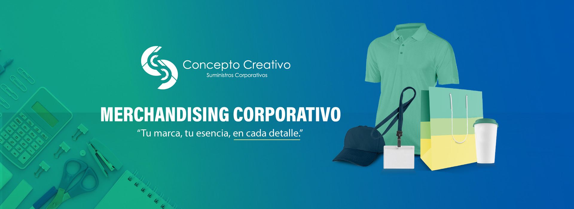 MERCHANDISING CORPORATIVO – Concepto Creativo